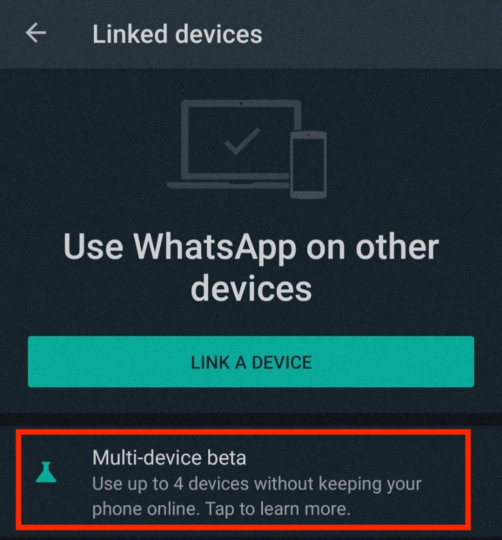 Anda Kini Boleh Menggunakan Ciri 'Multi-device' WhatsApp Tanpa Sambungan Talian Telefon