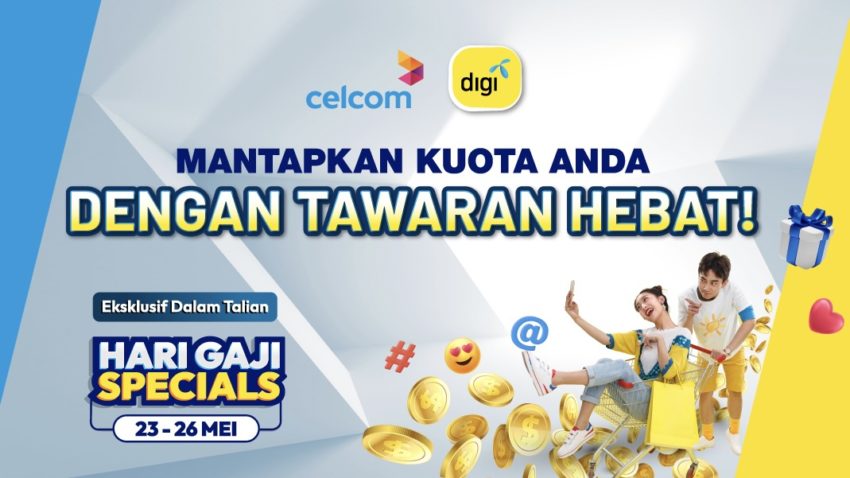Digi Dan Celcom Ada Tawaran Sempena Hari Gaji Untuk Prabayar Dan Pascabayar